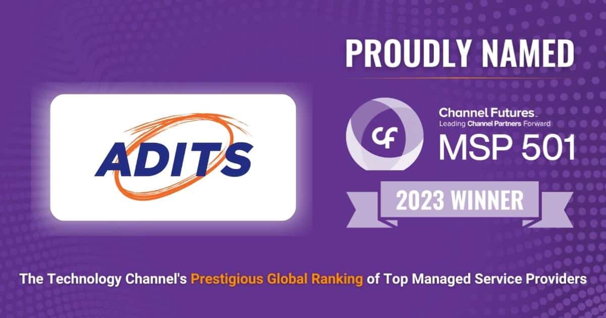 ADITS makes it to esteemed MSP 501 list – ADITS