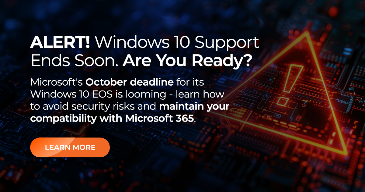What End of Support for Windows 10 Means for Your Business